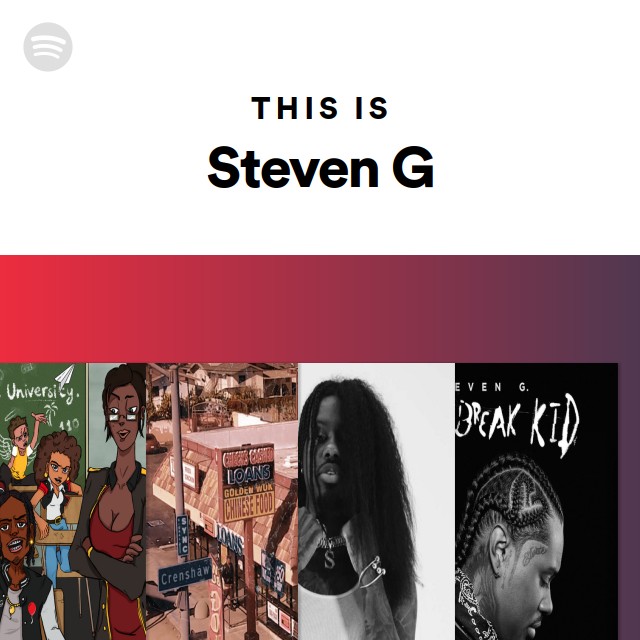 This Is Steven G - playlist by Spotify | Spotify