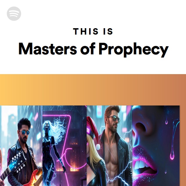 This Is Masters of Prophecy | Spotify Playlist
