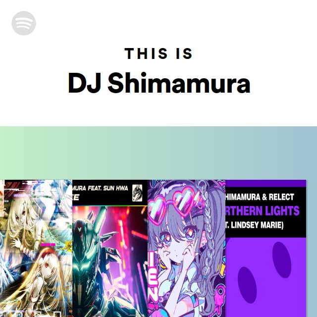 This Is DJ Shimamura - playlist by Spotify | Spotify