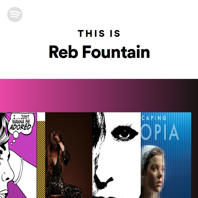 This Is Reb Fountain - playlist by Spotify | Spotify