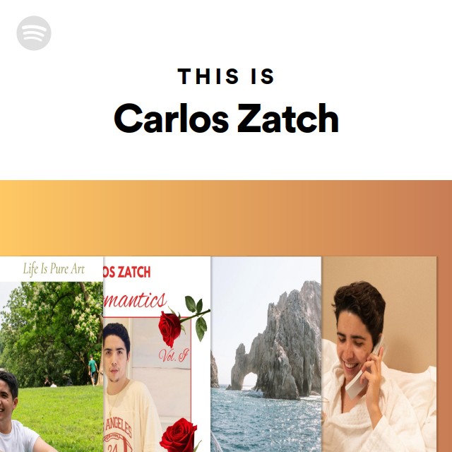 This Is Carlos Zatch | Spotify Playlist