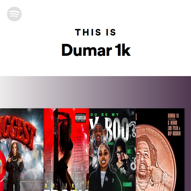 This Is Dumar 1k - playlist by Spotify | Spotify
