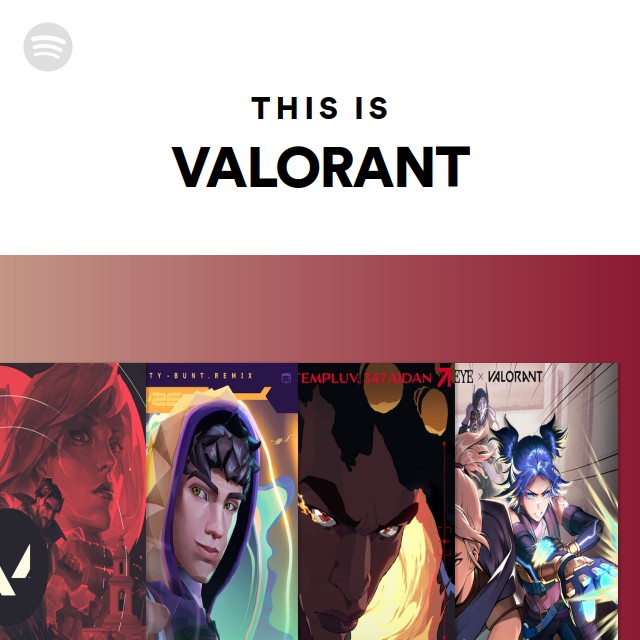 This Is VALORANT | Spotify Playlist