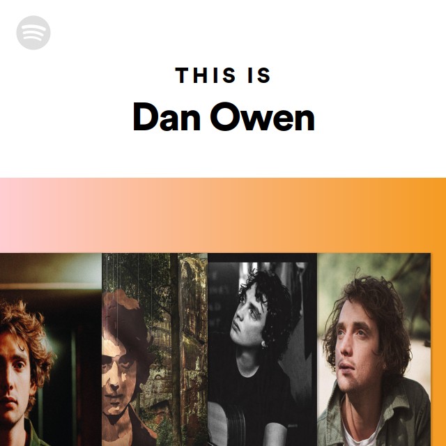 This Is Dan Owen - playlist by Spotify | Spotify