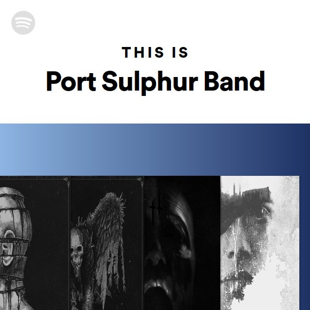 This Is Port Sulphur Band - playlist by Spotify | Spotify
