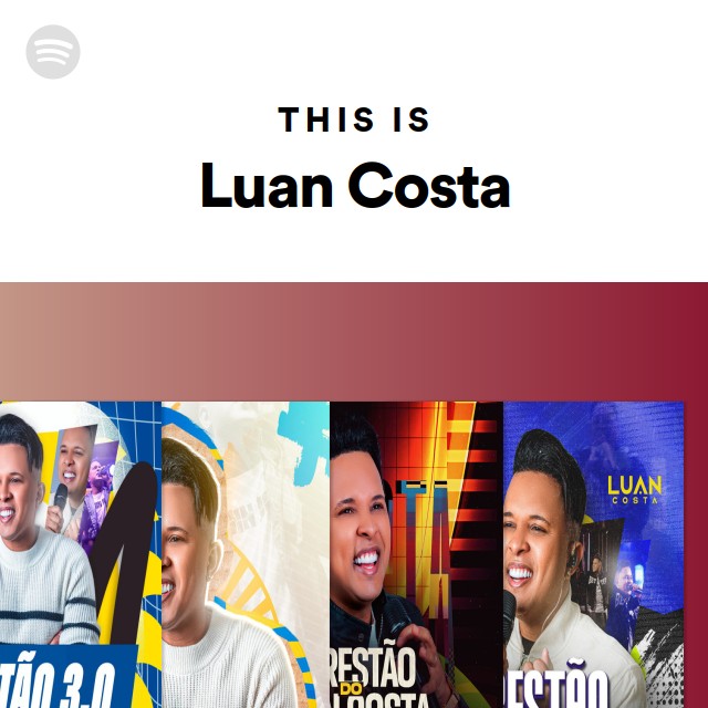 This Is Luan Costa - playlist by Spotify | Spotify