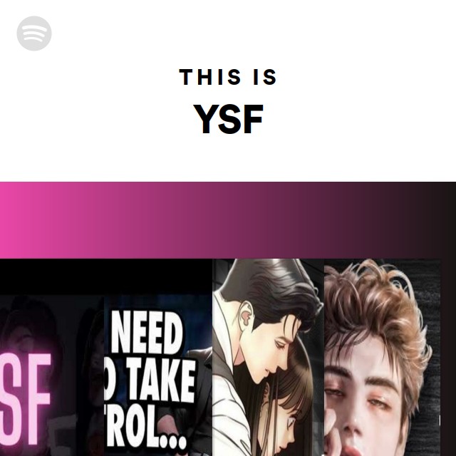 This Is YSF - playlist by Spotify | Spotify