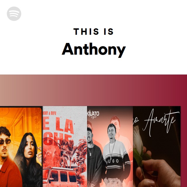This Is Anthony | Spotify Playlist
