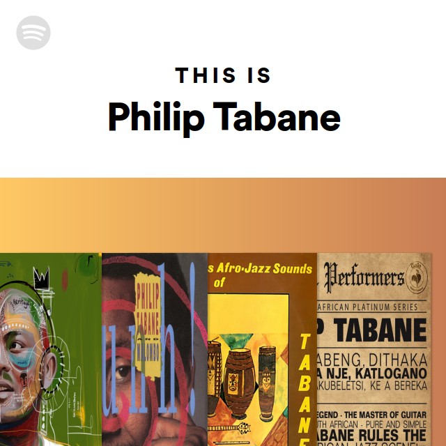 This Is Philip Tabane | Spotify Playlist