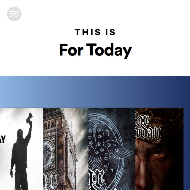 This Is For Today - playlist by Spotify | Spotify