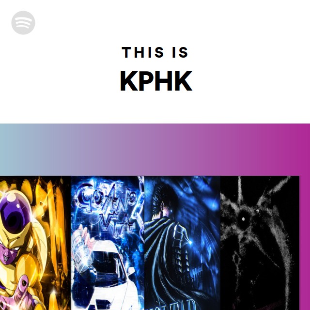 This Is KPHK - playlist by Spotify | Spotify