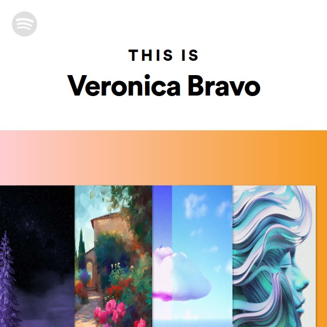 This Is Veronica Bravo - playlist by Spotify | Spotify