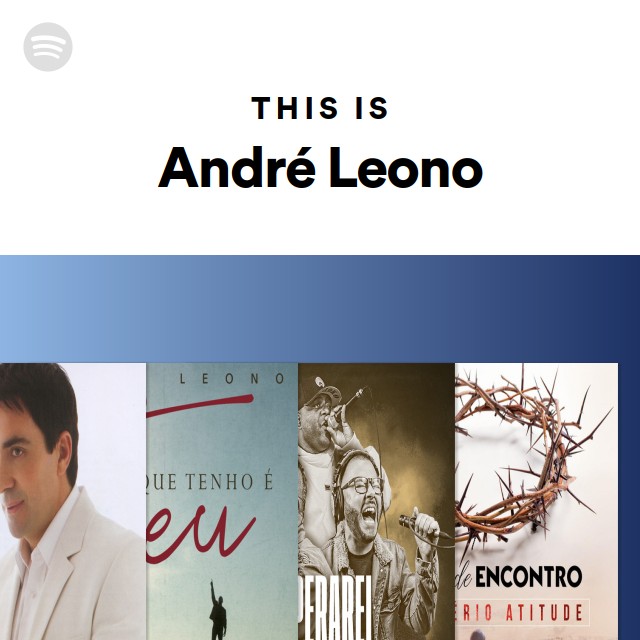 This Is André Leono - playlist by Spotify | Spotify