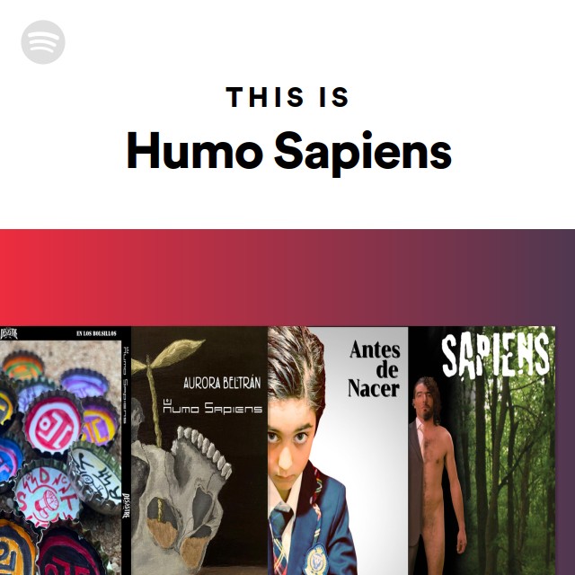 This Is Humo Sapiens - playlist by Spotify | Spotify