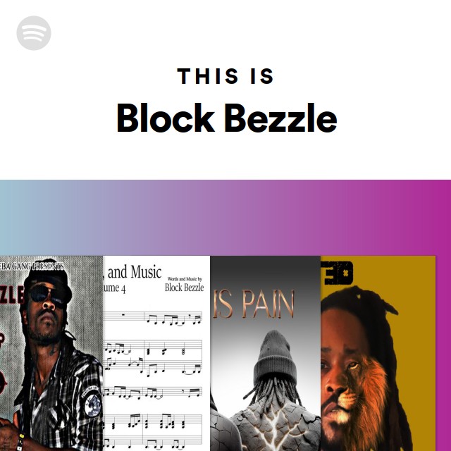 This Is Block Bezzle - playlist by Spotify | Spotify