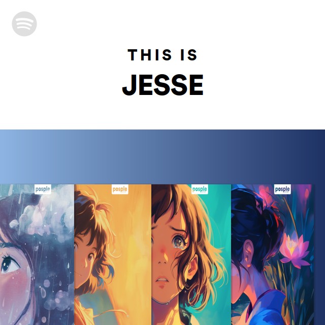 This Is JESSE - playlist by Spotify | Spotify