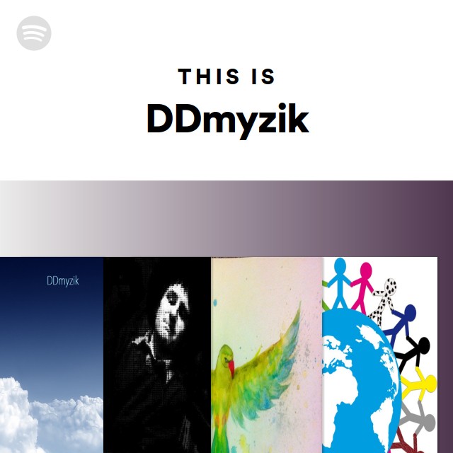 This Is DDmyzik - playlist by Spotify | Spotify