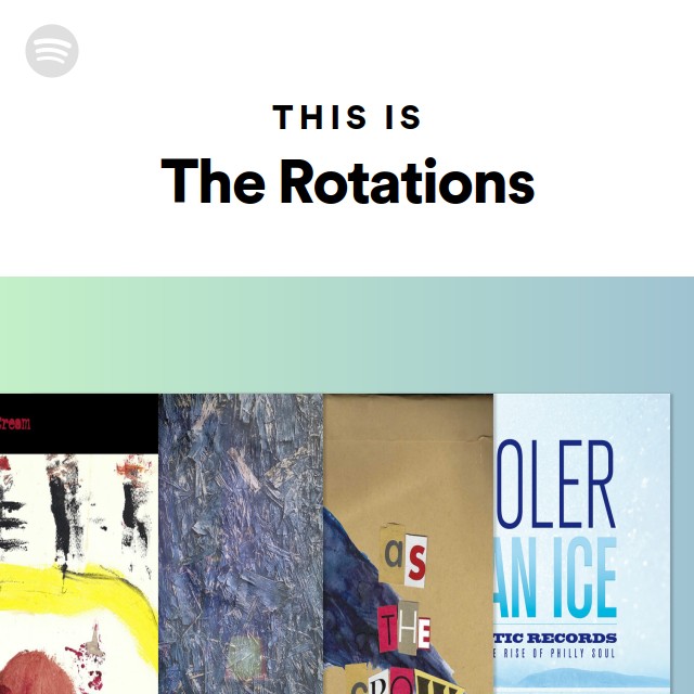 This Is The Rotations - playlist by Spotify | Spotify
