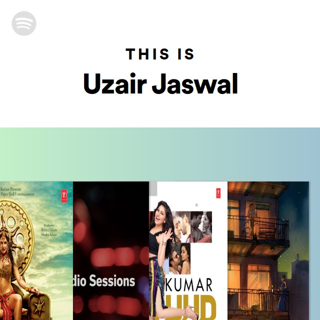This Is Uzair Jaswal | Spotify Playlist