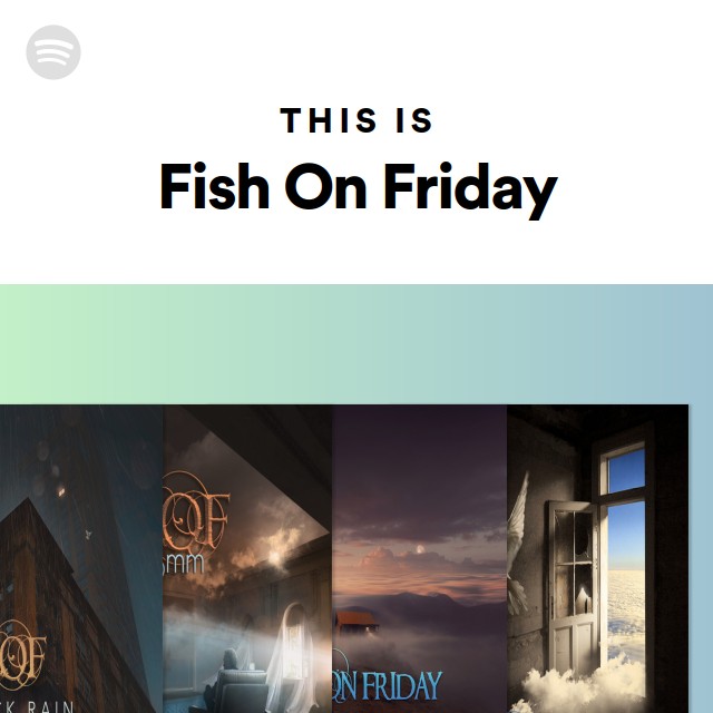 This Is Fish On Friday - playlist by Spotify | Spotify