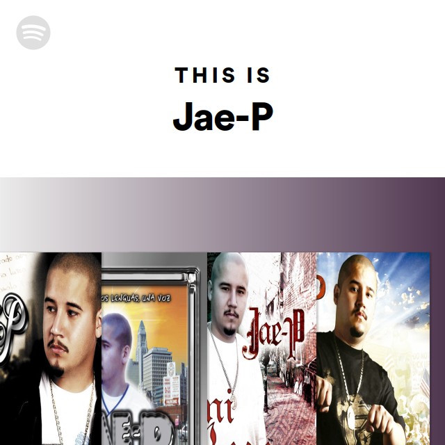 This Is Jae-P - playlist by Spotify | Spotify
