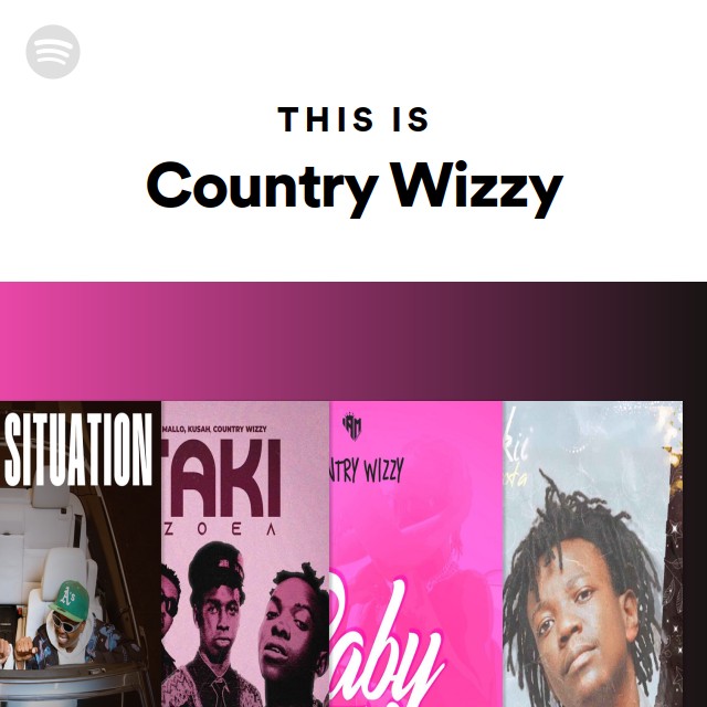 This Is Country Wizzy - playlist by Spotify | Spotify