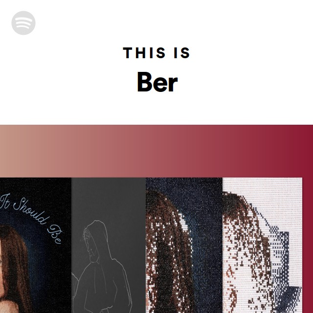This Is Ber | Spotify Playlist