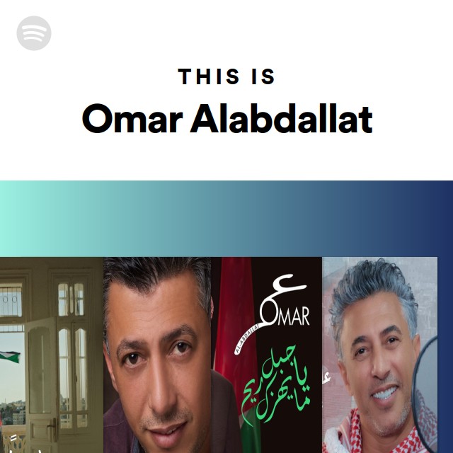 This Is Omar Alabdallat - playlist by Spotify | Spotify