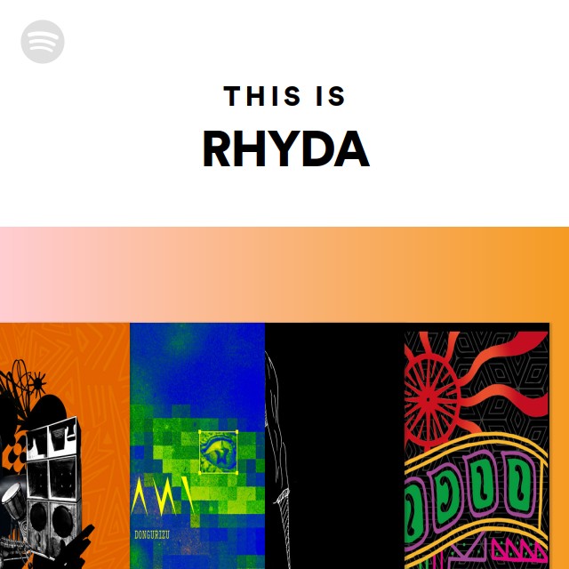 This Is RHYDA - playlist by Spotify | Spotify