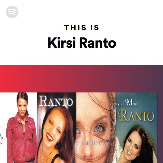 This Is Kirsi Ranto - playlist by Spotify | Spotify