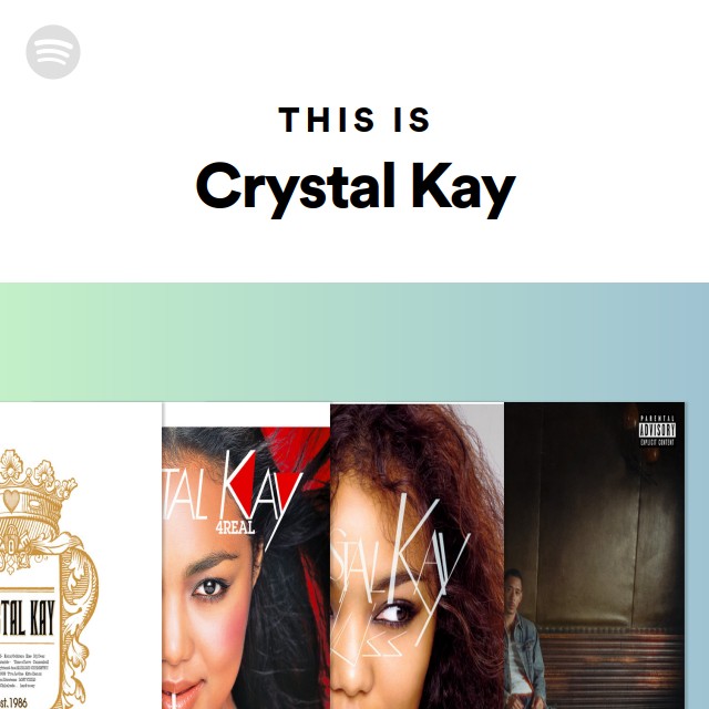 This Is Crystal Kay - playlist by Spotify | Spotify
