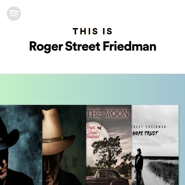 This Is Roger Street Friedman - playlist by Spotify | Spotify