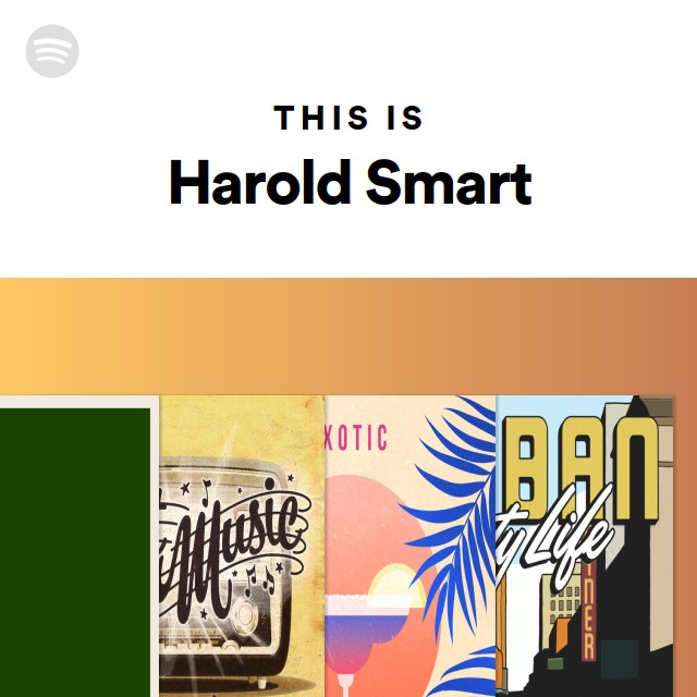 This Is Harold Smart | Spotify Playlist