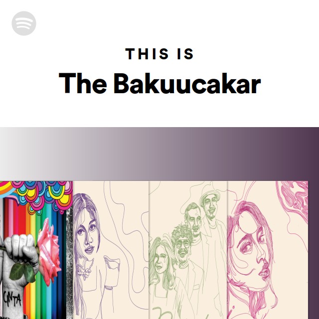 This Is The Bakuucakar - playlist by Spotify | Spotify