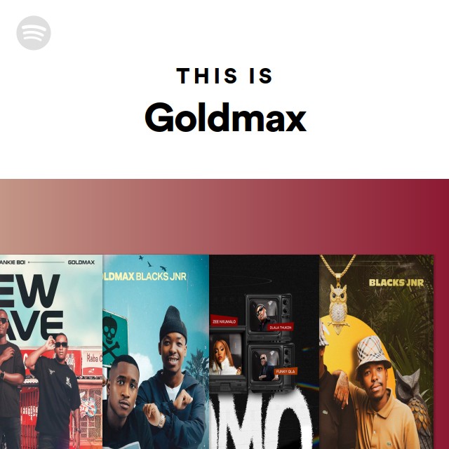 This Is Goldmax - playlist by Spotify | Spotify
