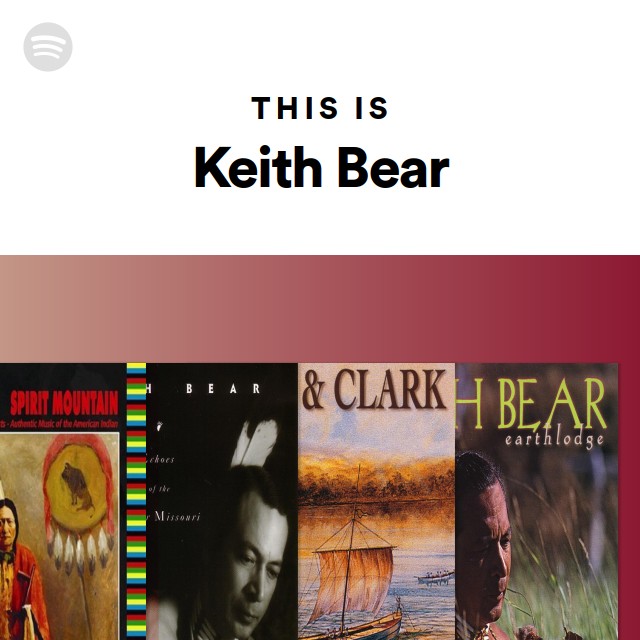 This Is Keith Bear | Spotify Playlist