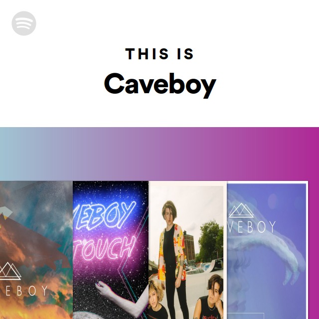 This Is Caveboy | Spotify Playlist