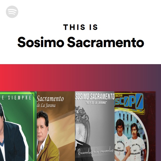 This Is Sosimo Sacramento - playlist by Spotify | Spotify