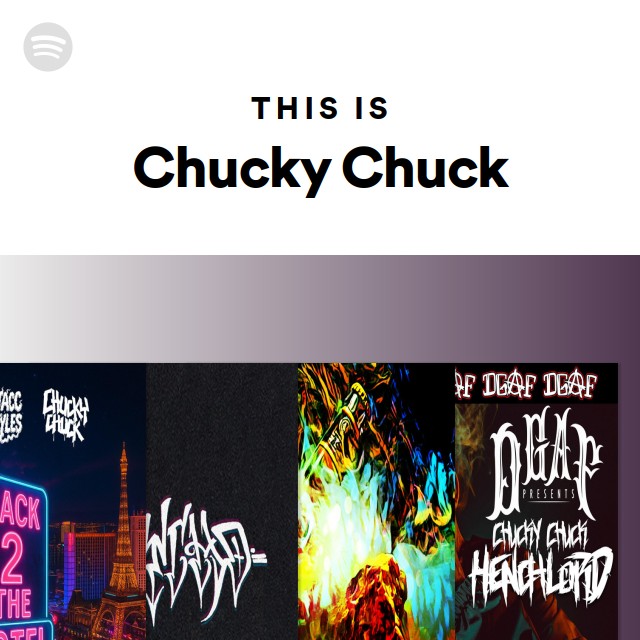 This Is Chucky Chuck | Spotify Playlist