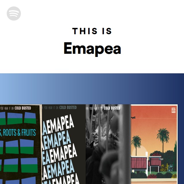 This Is Emapea - playlist by Spotify | Spotify