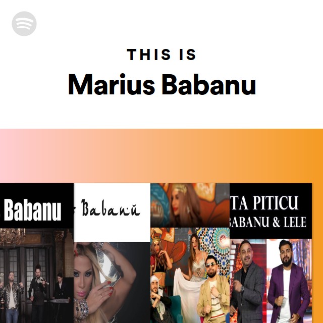 This Is Marius Babanu - playlist by Spotify | Spotify