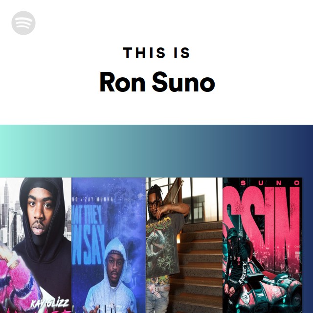 This Is Ron Suno - playlist by Spotify | Spotify