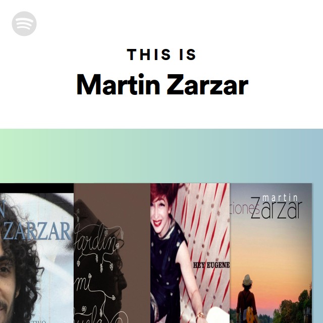 This Is Martin Zarzar | Spotify Playlist