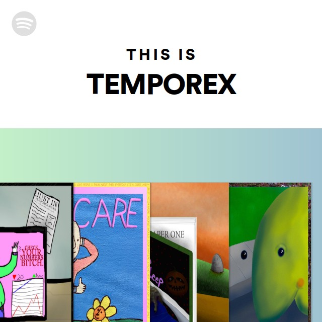 This Is TEMPOREX - playlist by Spotify | Spotify