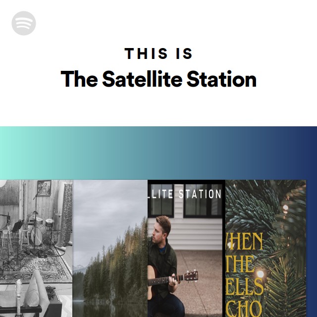This Is The Satellite Station - playlist by Spotify | Spotify
