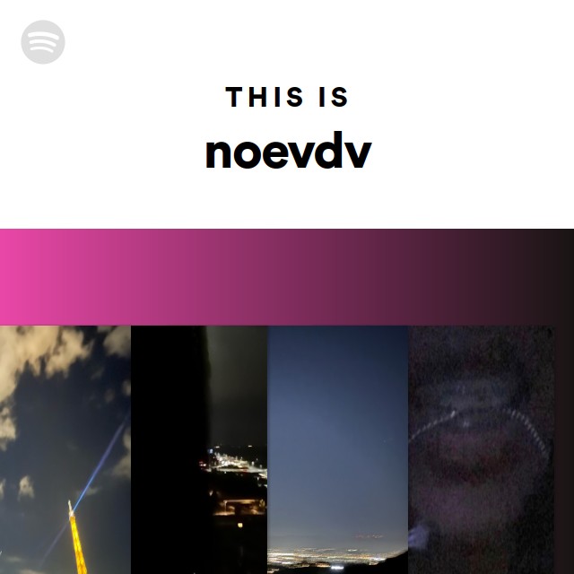 This Is noevdv - playlist by Spotify | Spotify