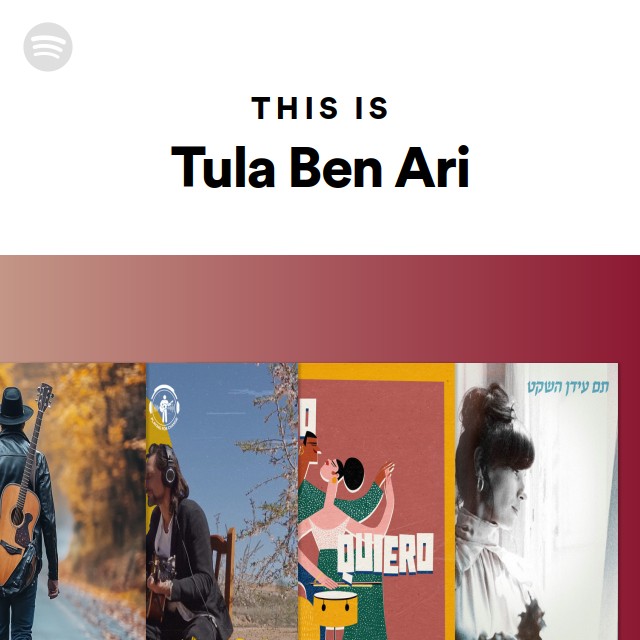 This Is Tula Ben Ari | Spotify Playlist