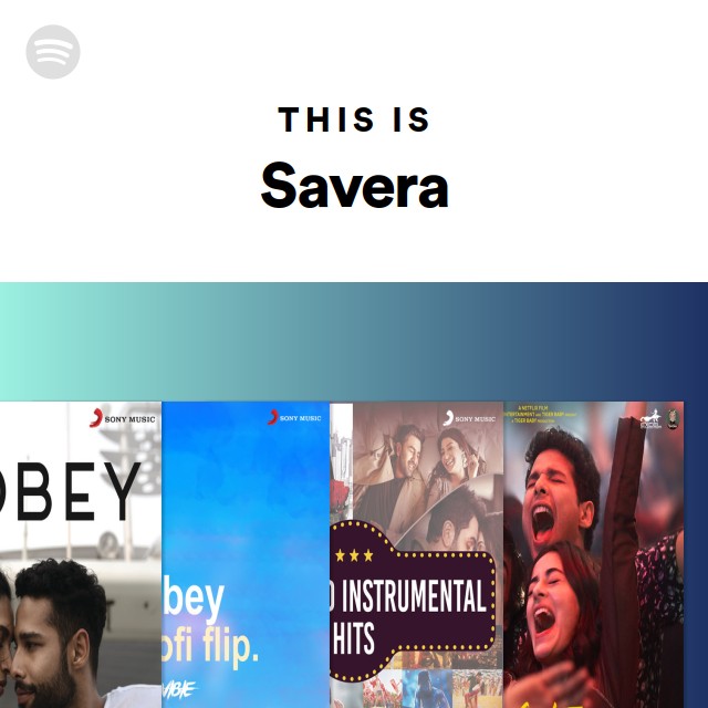 This Is Savera - playlist by Spotify | Spotify