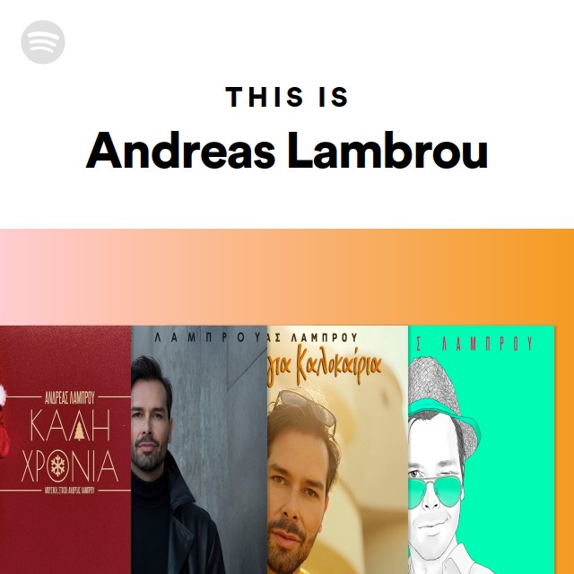 This Is Andreas Lambrou - playlist by Spotify | Spotify