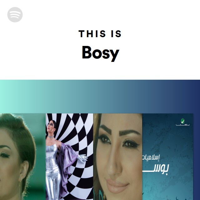 This Is Bosy - playlist by Spotify | Spotify